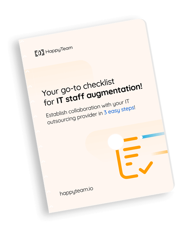 The essential checklist for IT staff augmentation success - Happy Team